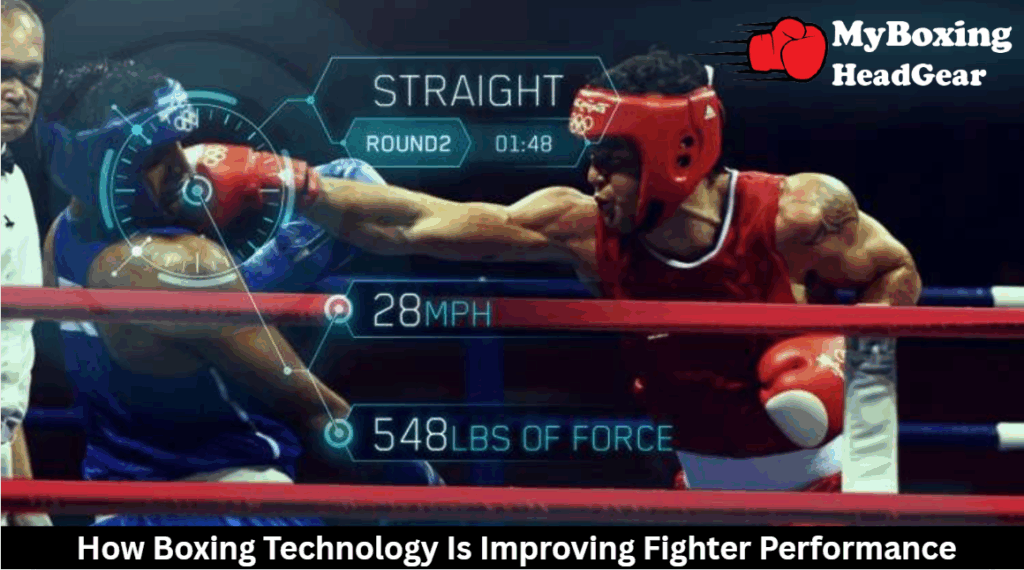 How Boxing Technology Is Improving Fighter Performance